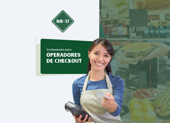 NR-17 ERGONOMIA PARA OPERADOR DE CHECK OUT – SST ENSINO A DISTÂNCIA