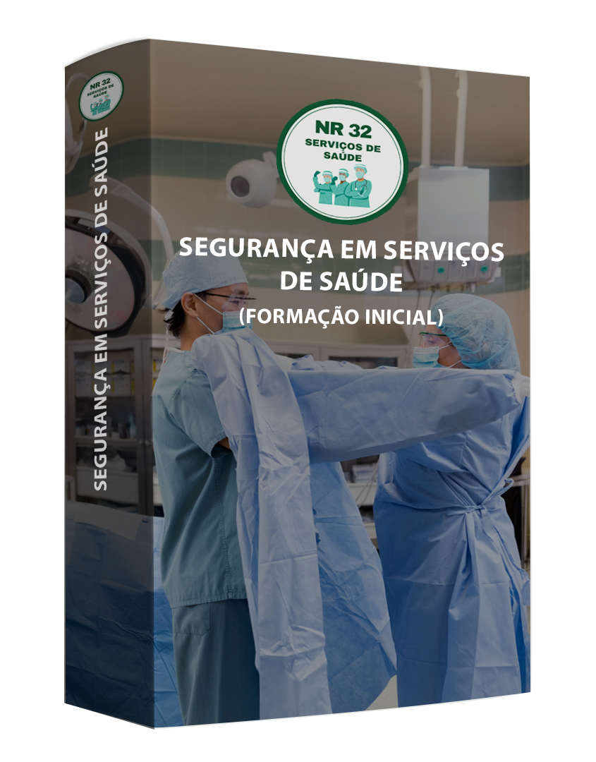 NR 32 – SEGURANÇA EM SERVIÇOS DE SAÚDE (6 HORAS) – SST ENSINO A DISTÂNCIA